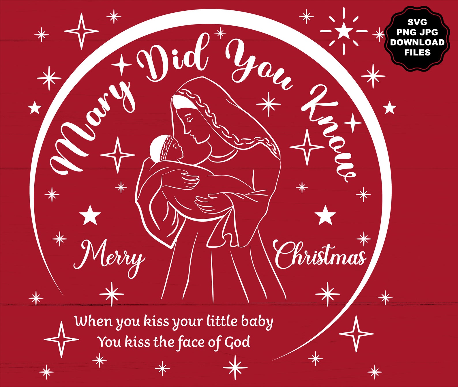 Mary Did You Know SVG, Mary Baby Jesus SVG, Birth of Jesus, Christmas T ...