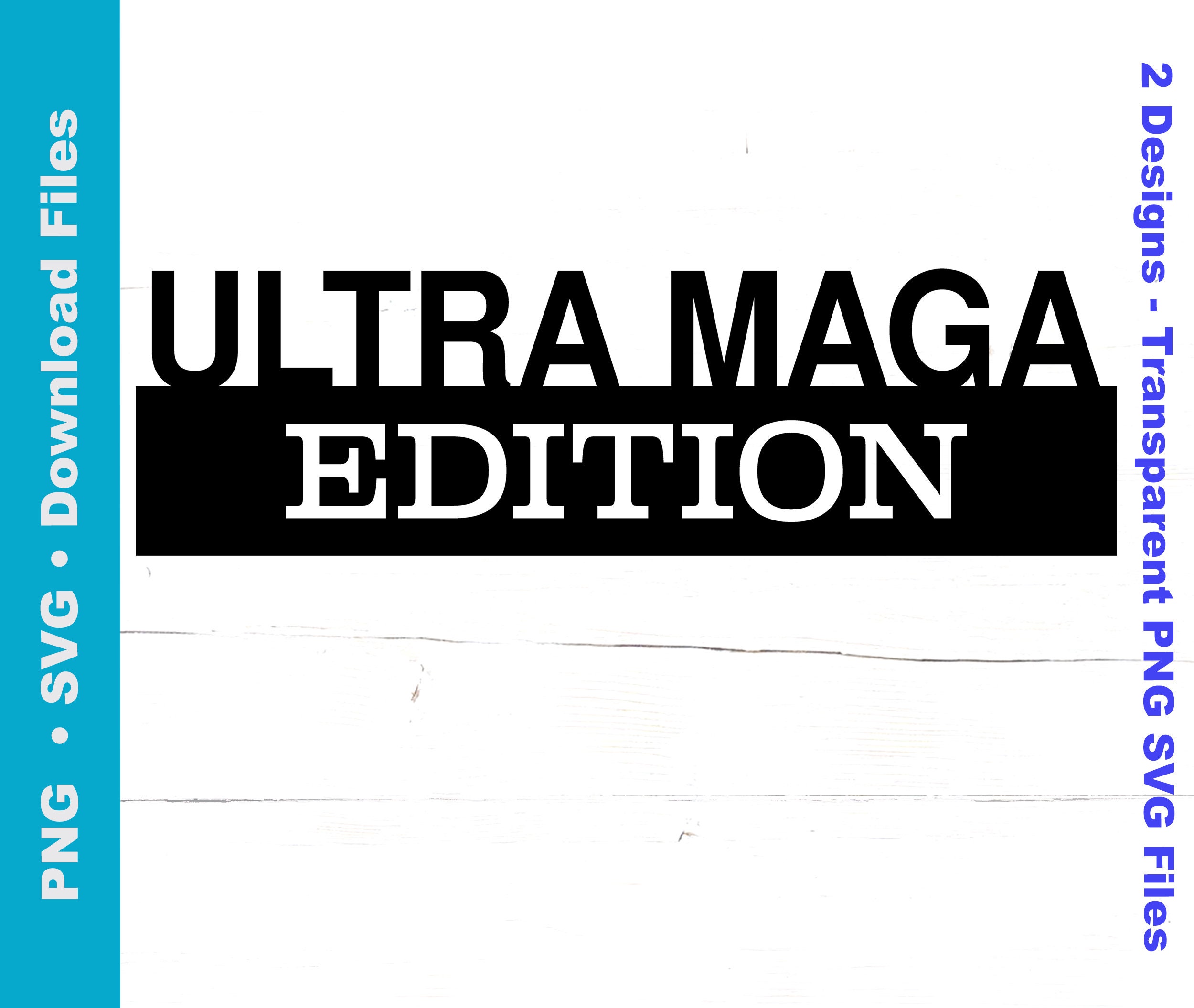 Ultra Maga SVG Ultra Maga Edition Svg Conservative Trump - Etsy Canada