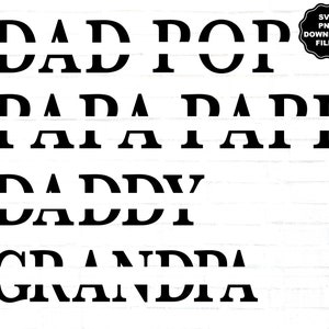 DAD Split Monogram Svg, Daddy, Pop, Papa, Papi, Grandpa, Dad Add Kids ...