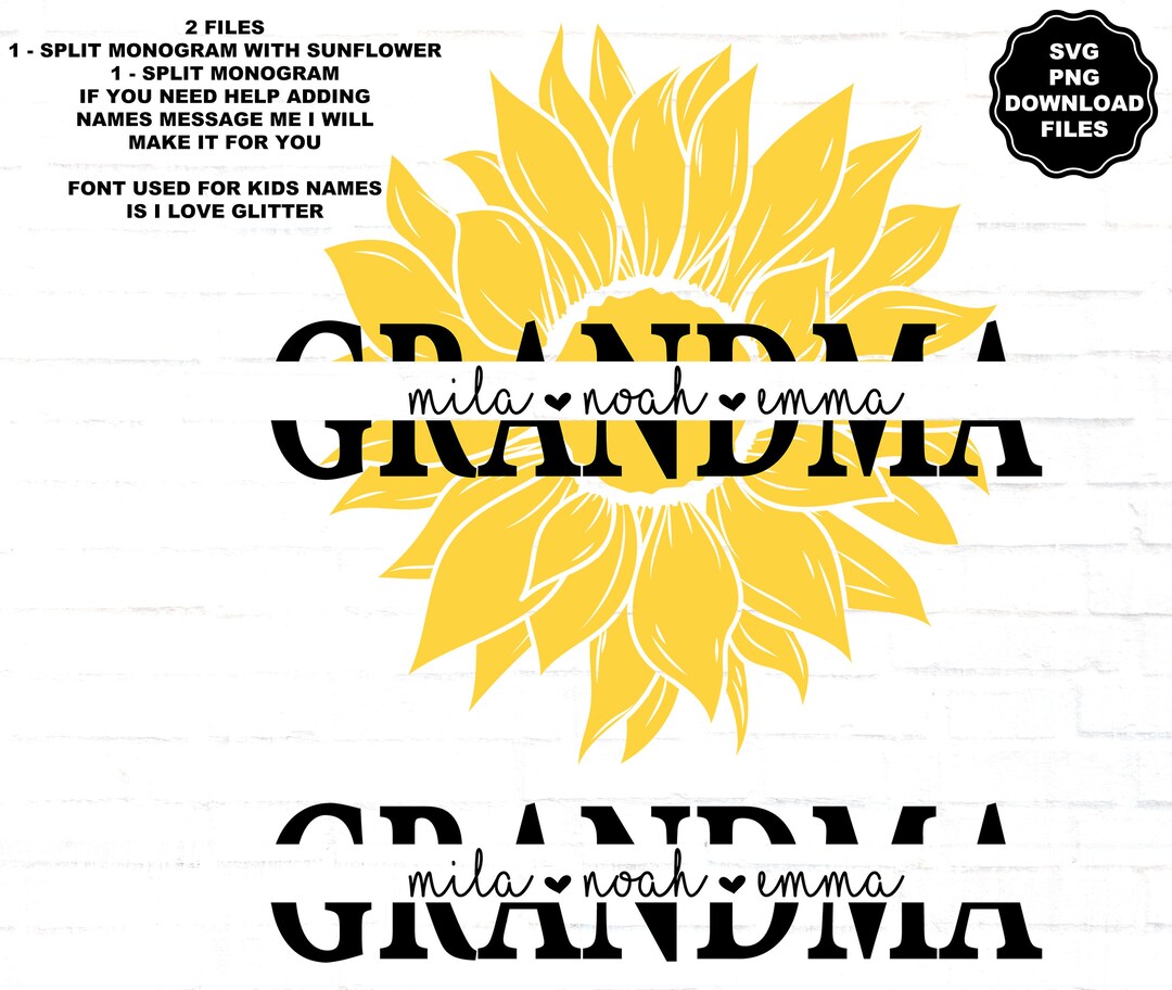 Grandma Split Monogram Svg Png, Sunflower Split Monogram Svg Png, Add ...