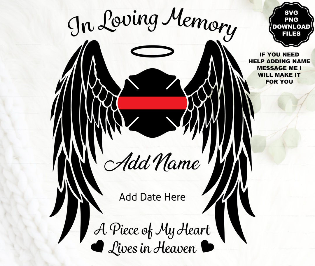 In Loving Memory Angel Wings SVG Firefighter, Angel Wings Fireman ...