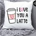 I Love You A Latte SVG, Fall Latte Cup, Coffee SVG, Latte Mom, Coffee ...