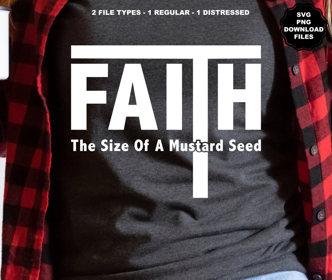 Faith Mustard Seed Cross SVG, Faith Cross PNG, Faith Letters, Christian ...