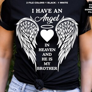 I Have an Angel in Heaven and He is My Brother, Angel Wings Brother SVG ...