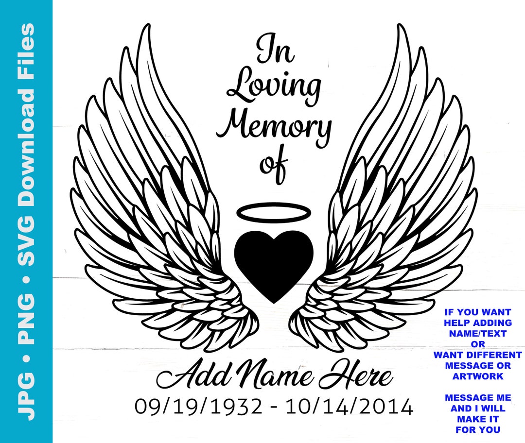 In Loving Memory of SVG, Angel Wings SVG PNG, Add Loved Ones Name ...