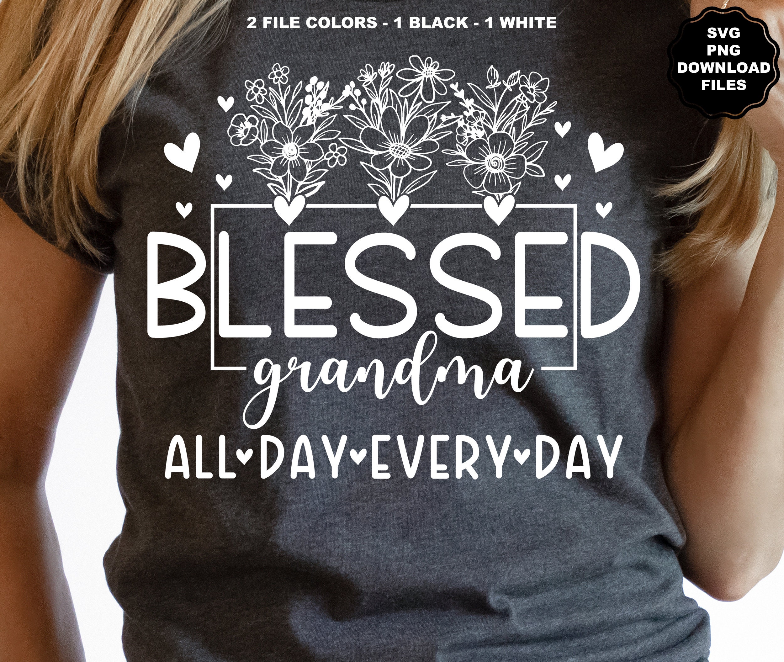 Blessed Grandma All Day Every Day SVG, Floral Grandma SVG, Grandma SVG ...