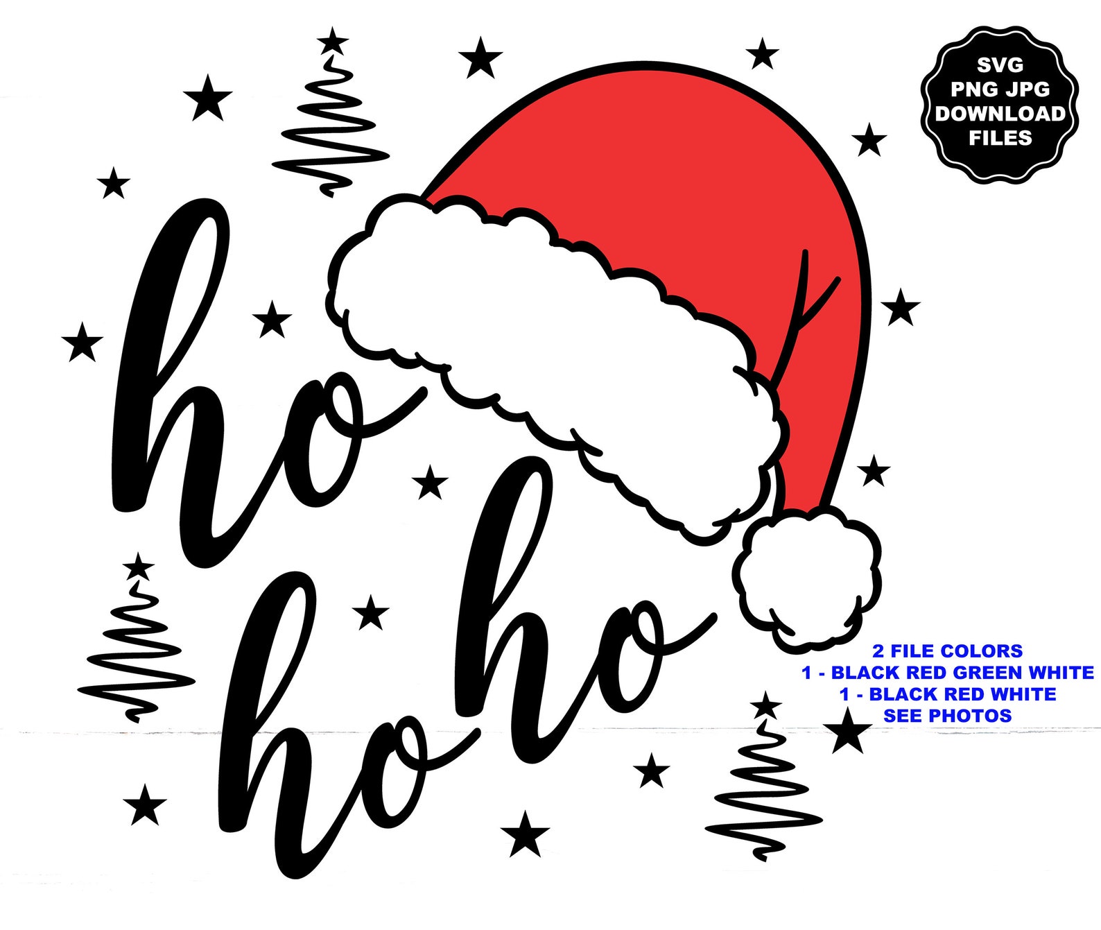 Ho Ho Ho Santa Hat SVG Ho Ho Ho SVG Santa Hat SVG Ho Ho Ho - Etsy