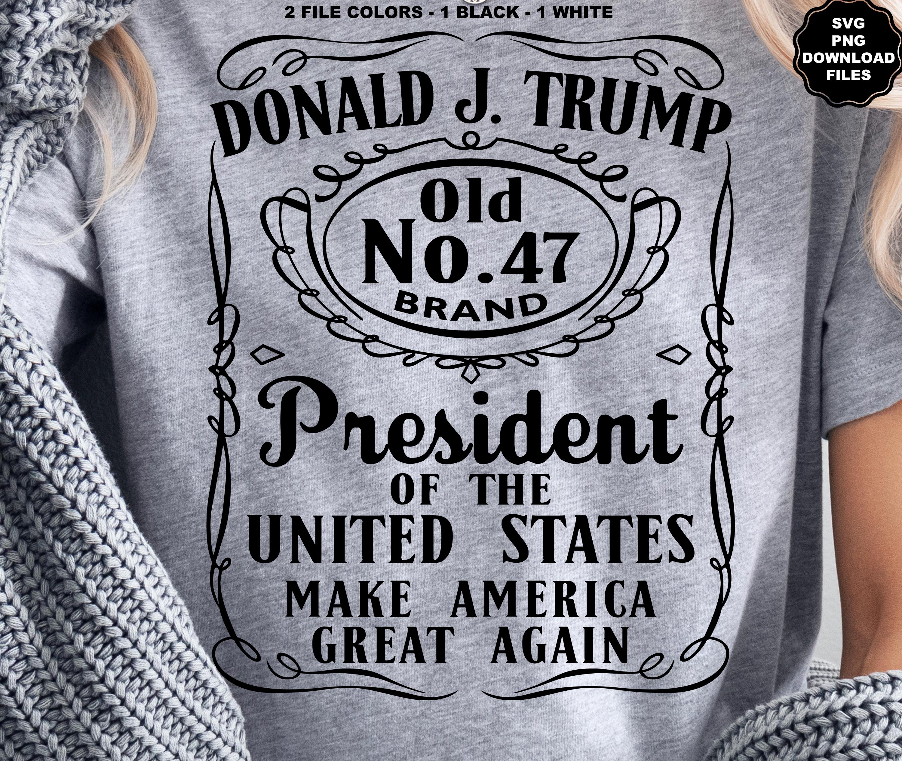 Trump SVG, Trump Whiskey Label, Trump T-shirt, Trump Mug, Trump Whiskey ...