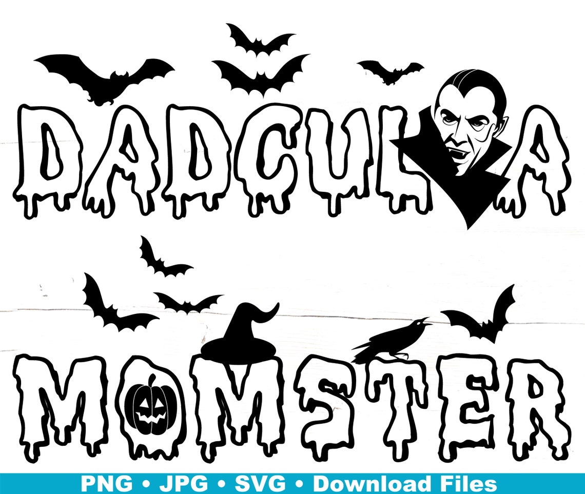Momster Svg Dadcula Svg Dracula Dad Mom Witch Dripping - Etsy