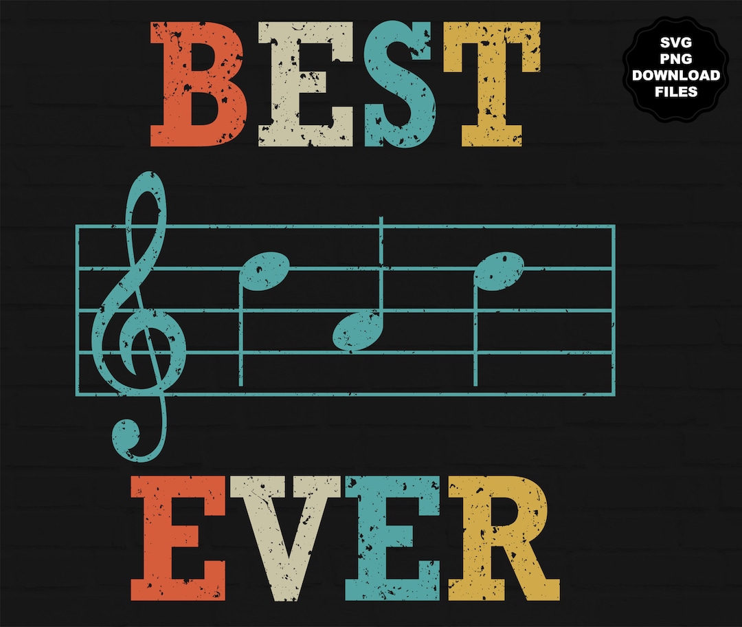 Best Dad Ever SVG, Dad Music Notes SVG, Musician Dad Father Music ...