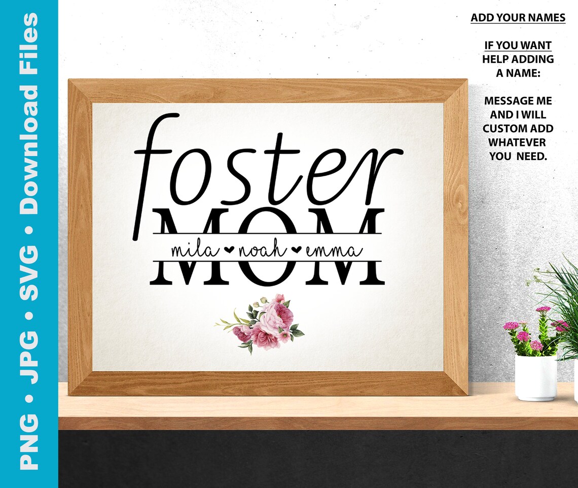 Foster Mom Svg Add Kids Names Svg Foster Mom With Names | Etsy