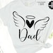 Dad Angel Wings SVG, in Loving Memory, Angel Wings Heart, Name With ...