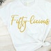 Fifty-licious SVG, Add Name, 50th Birthday Celebration, Birthday T ...