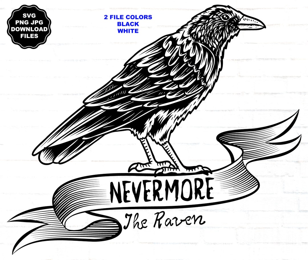Black Raven SVG, Nevermore Edgar Allan Poe SVG, the Raven SVG, Lenore ...