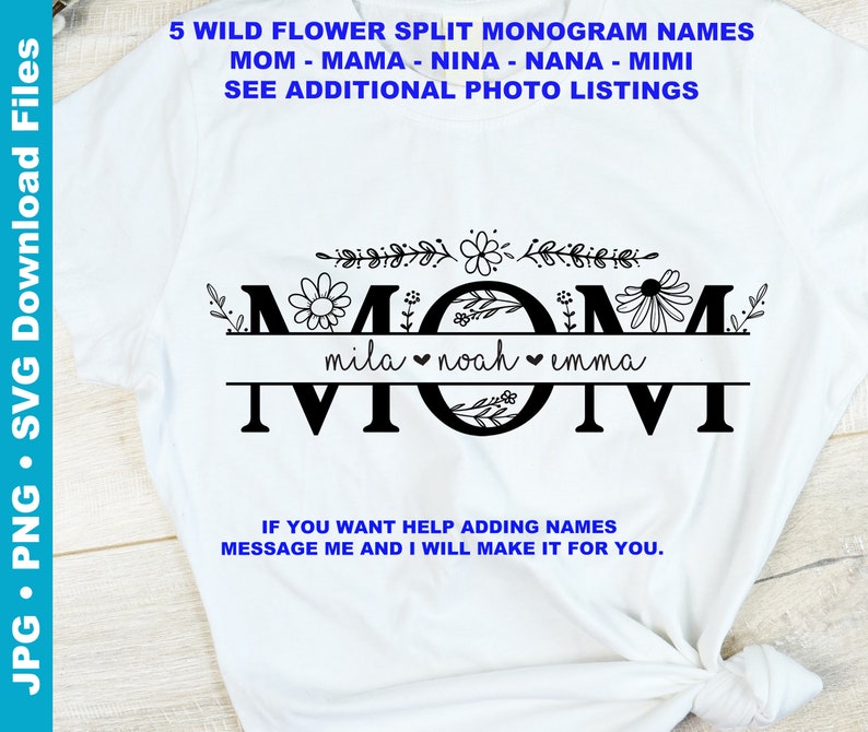 Mom Split Monogram Svg, Add Kids Names Svg, Wildflower Split Monogram ...