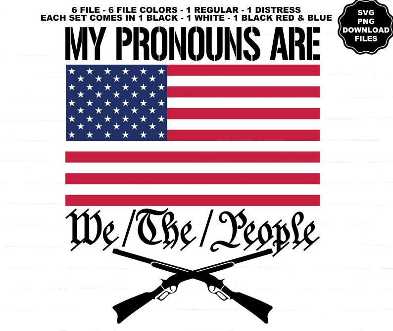 My Pronouns Are We the People, Trump, God Family Country, Christian ...