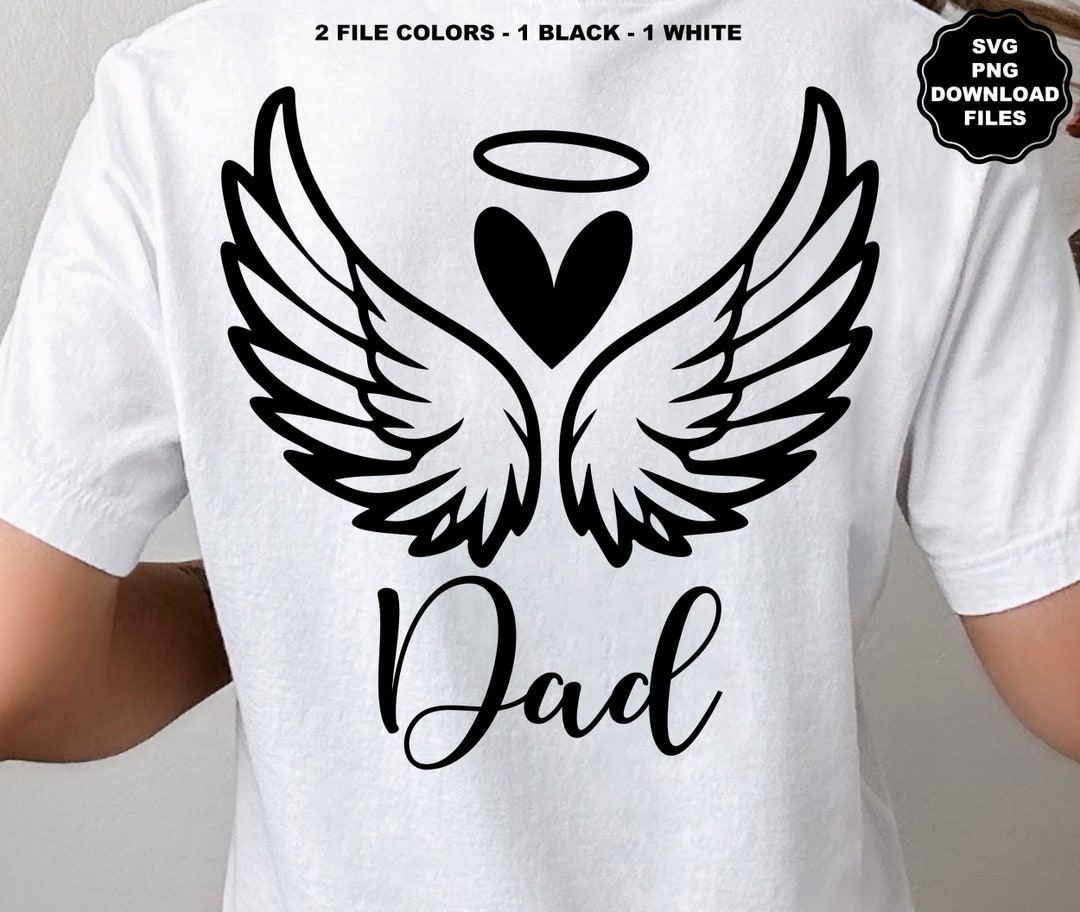 Dad Angel Wings SVG, in Loving Memory, Angel Wings Heart, Name With ...