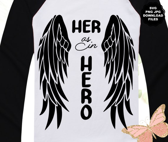 Her as in Hero SVG Angel Wings SVG Woman Hero PNG Angel - Etsy