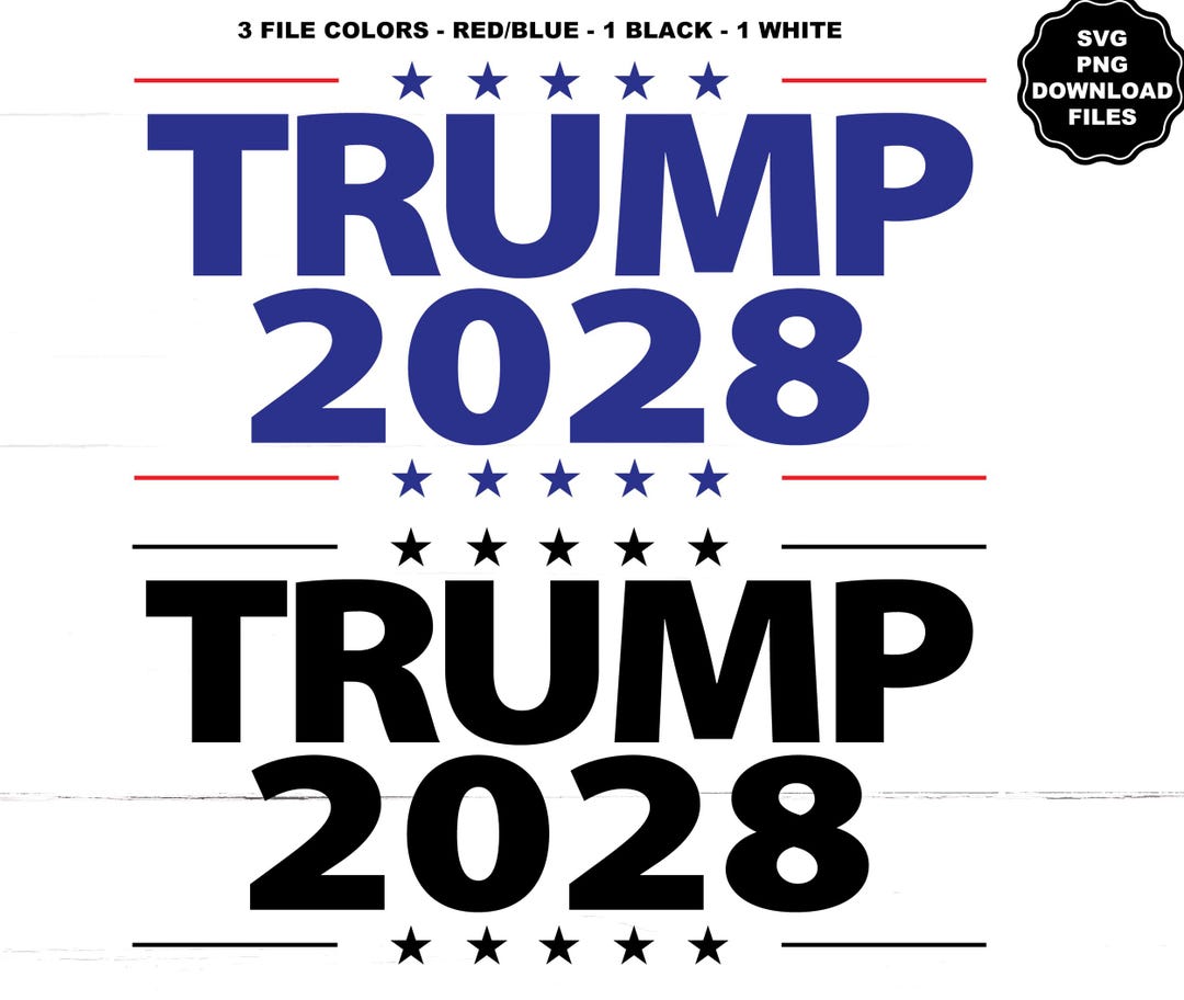 Trump 2028, Trump SVG, Make America Great Again, MAGA, Trump Png, Trump ...