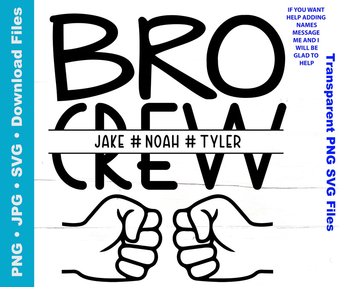 BRO Crew Split Monogram SVG, Brothers Svg, Bro Fist Bump SVG, Add ...