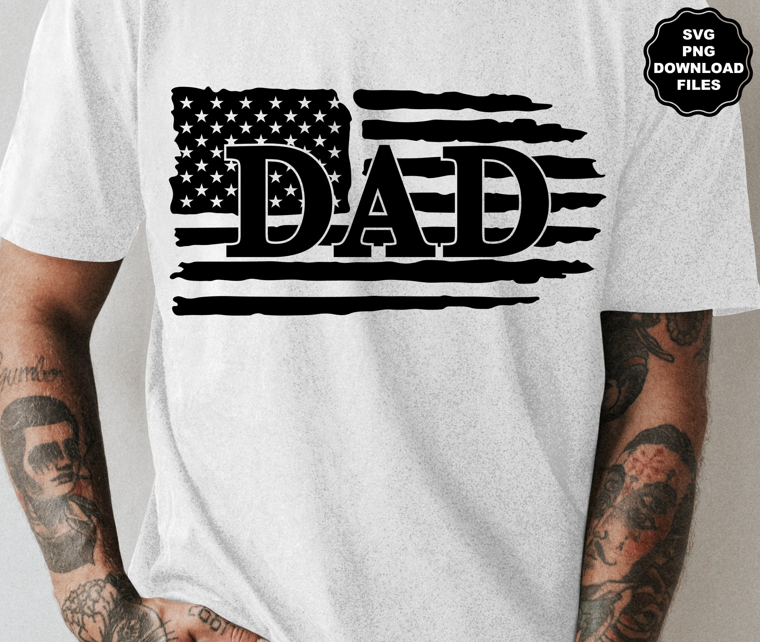 Dad SVG Dad PNG Distressed American Flag Dad T-shirt - Etsy