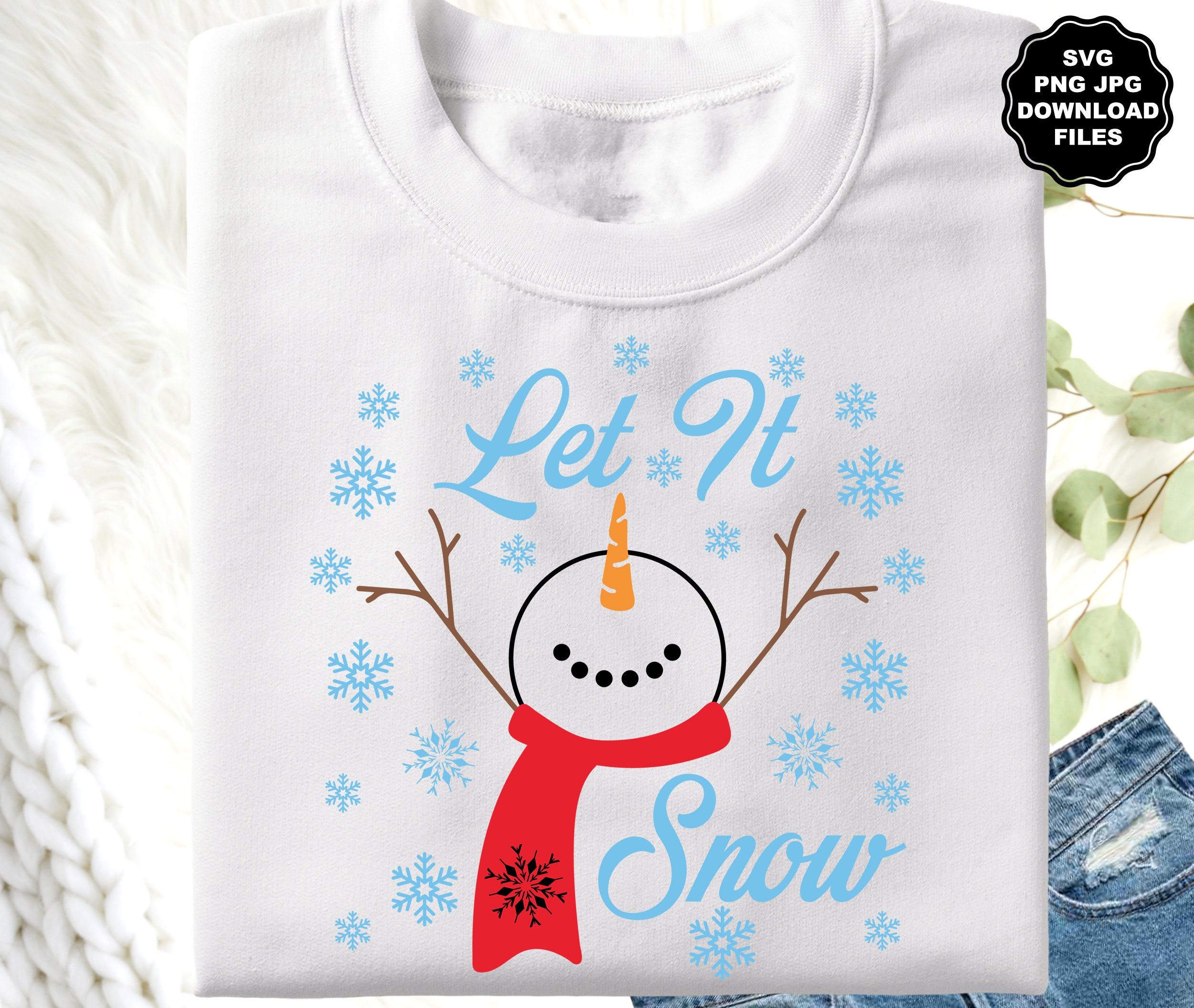 Let It Snow SVG, Snowman Face, Twig Arms Hands Carrot Nose Coal Mouth ...