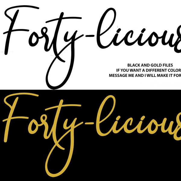 Forty Licious Svg - Etsy