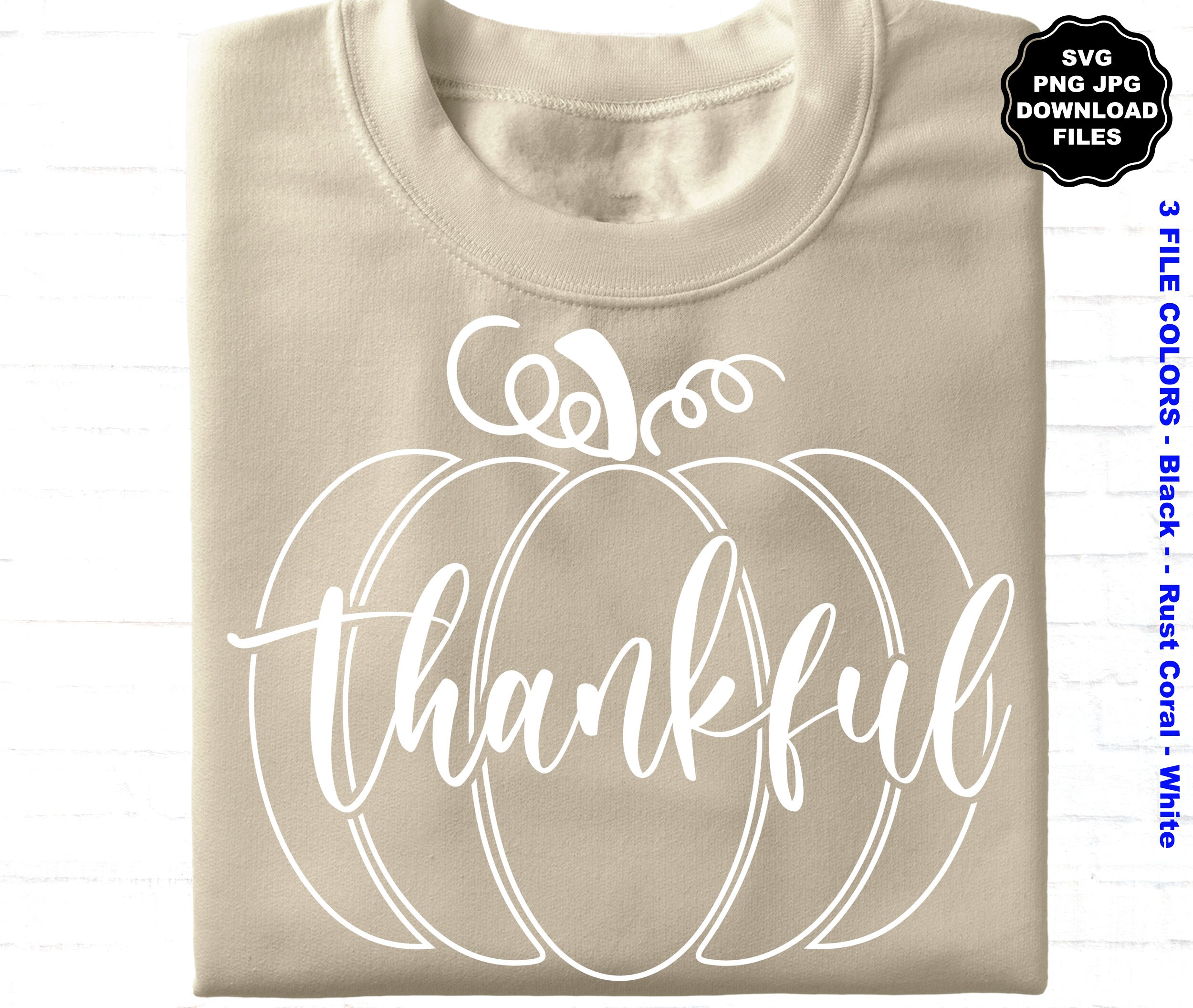 Thankful Pumpkin SVG Thankful T-shirt SVG Fall Thanksgiving - Etsy