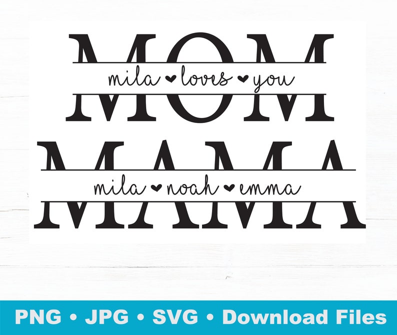 Mom Split Monogram Svg Add Kids Names Mama Svg Nina Svg - Etsy