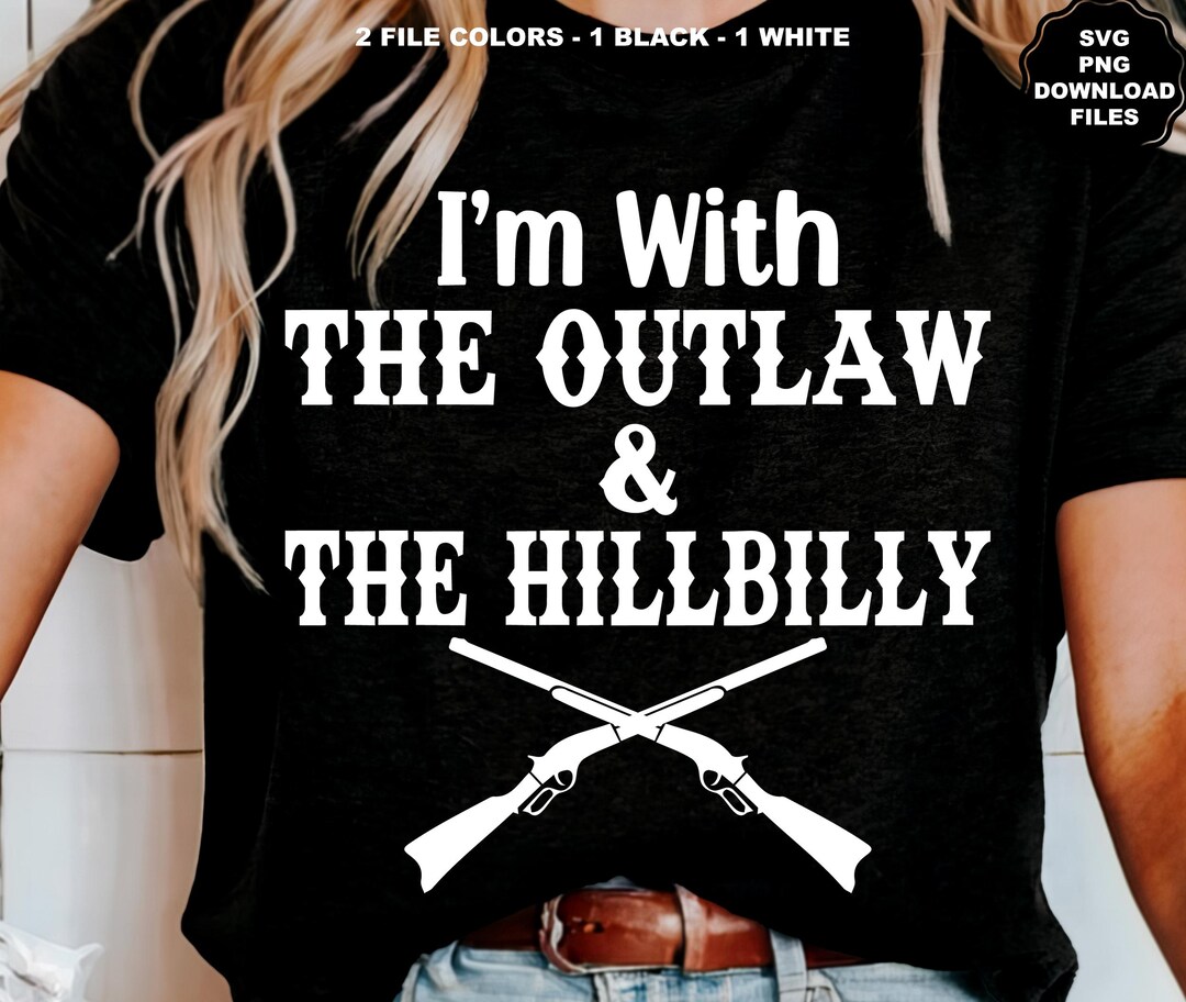 I'm With the Outlaw and the Hillbilly, Trump Vance 2024 SVG PNG, I'm ...