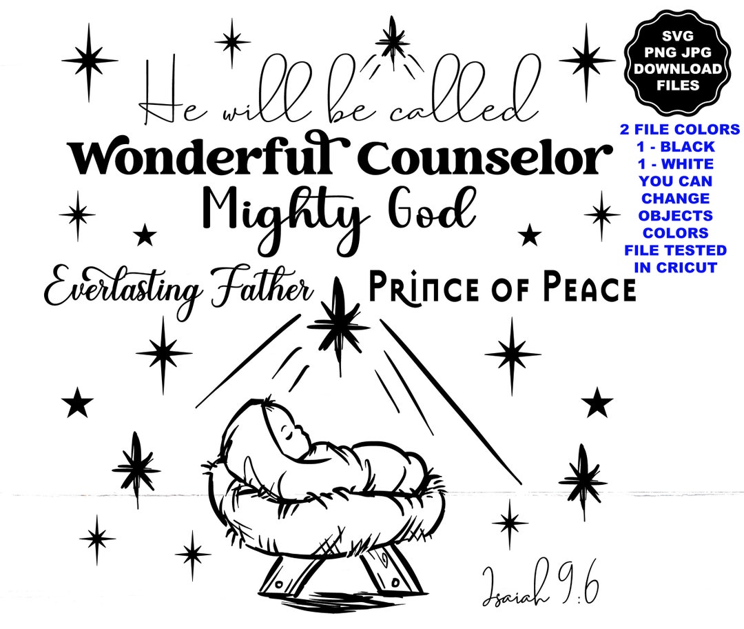 Baby Jesus Manger SVG He Will Be Called Wonderful Counselor Mighty God ...