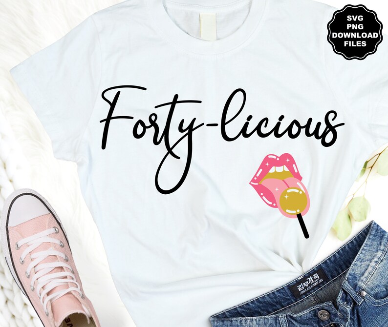 Forty-licious SVG Lips Mouth Tongue Sucker Lollipop 40th - Etsy