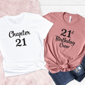 Chapter 21 Shirt, 21st Birthday Crew T-shirt, 21st Birthday Party Tee ...