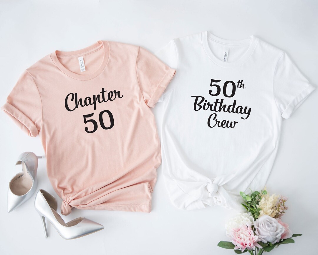 Chapter 50 Shirt, 50th Birthday Crew T-shirt, 50th Birthday Party Tee ...