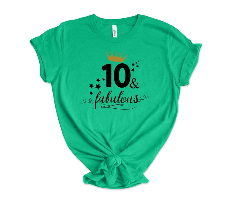 10 & Fabulous Shirt, Fabulous Birthday Shirt, 10 and Fabulous Shirt ...