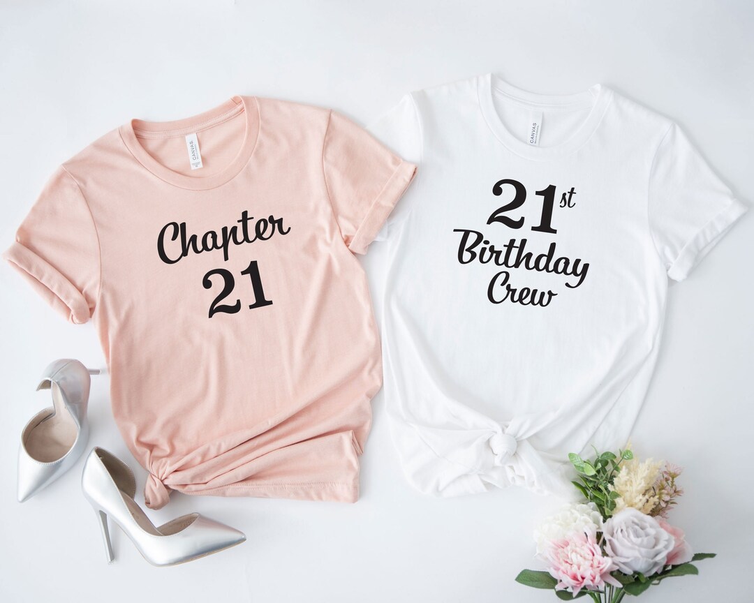 Chapter 21 Shirt, 21st Birthday Crew T-shirt, 21st Birthday Party Tee ...