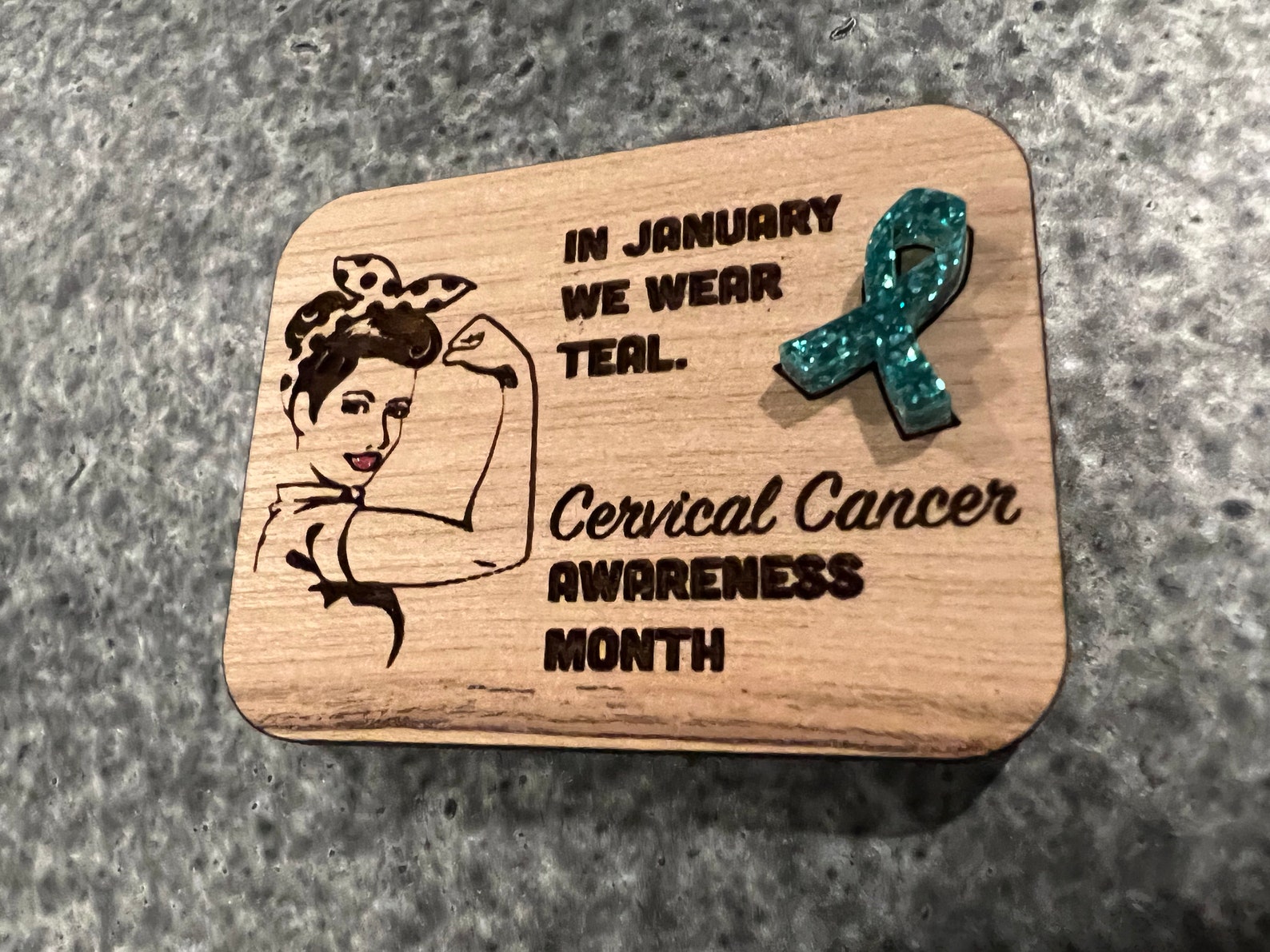 In January We Wear Teal Cervical Cancer Awareness - Magnet or Badge ...