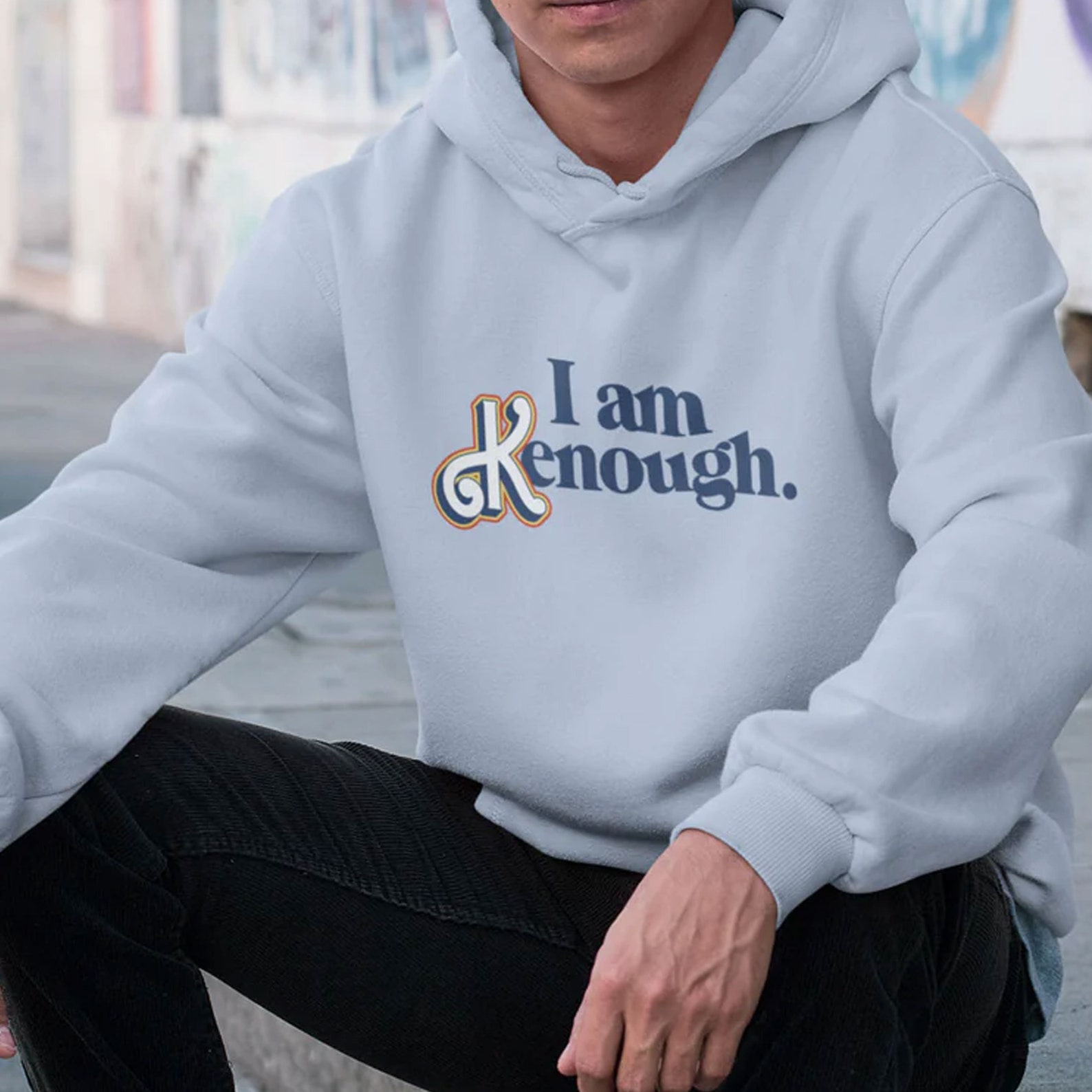 I Am Kenough Hoodie I Am Kenough Shirt Kenough Barbi Ken - Etsy Canada