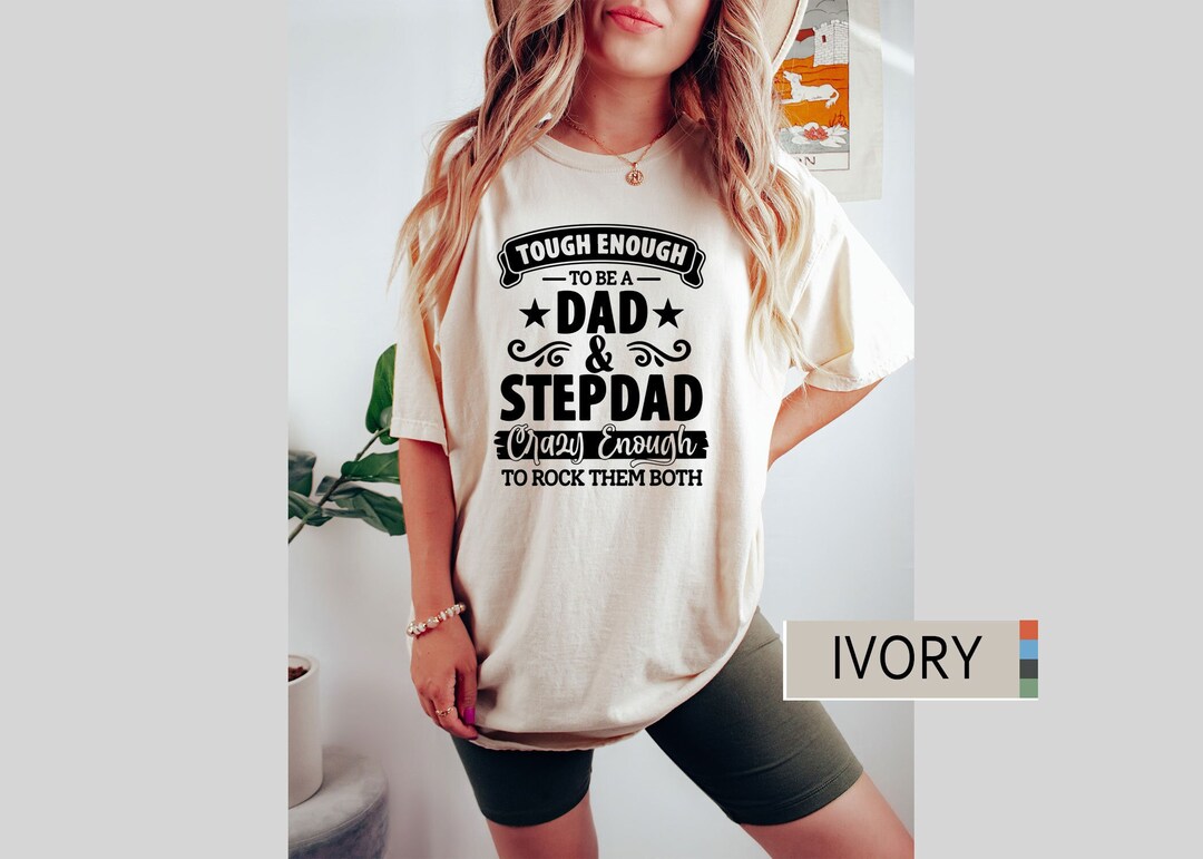 Tough Enough to Be A Dad Shirt - Funny Father Shirt - Gift for Dad ...