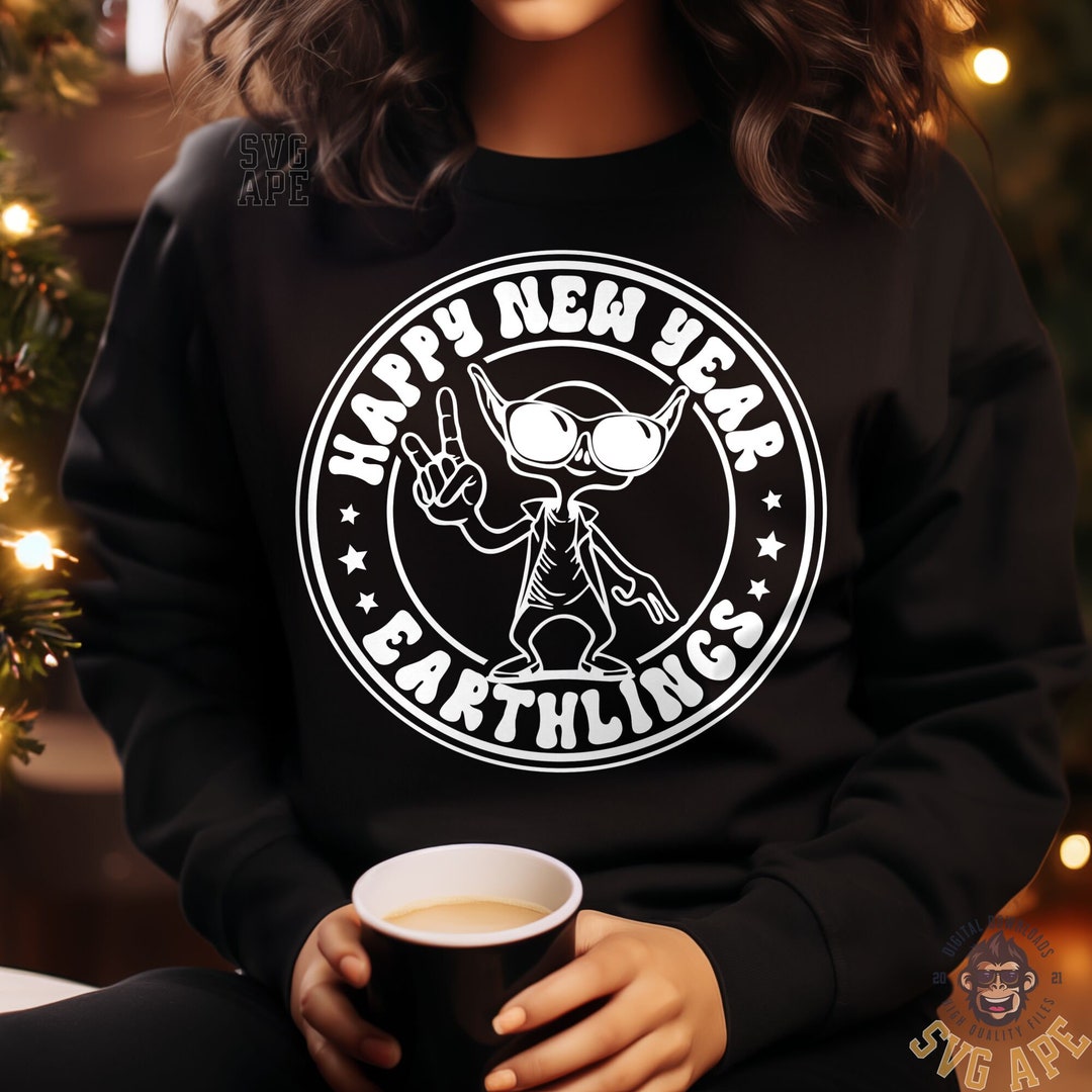 New Year Alien SVG PNG, Happy New Year Earthlings, New Year Svg, Alien ...