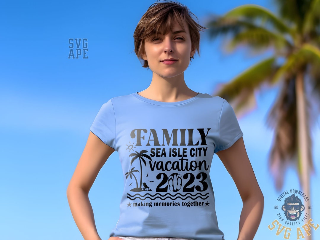 Sea Isle City Family Vacation 2023 SVG PNG (digital Download) - Etsy