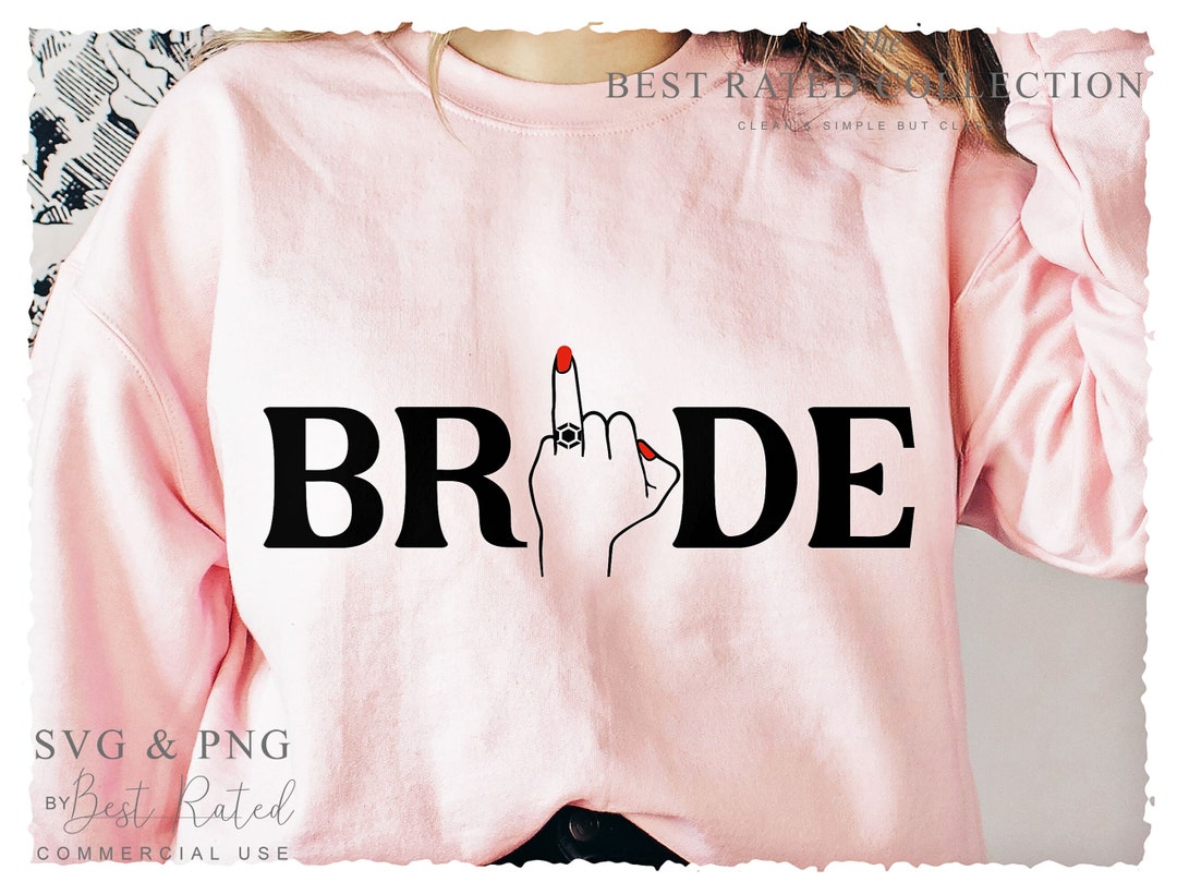 Bride Finger SVG PNG, Team Bride, Bride Squad Svg, Bridal Shower Svg ...