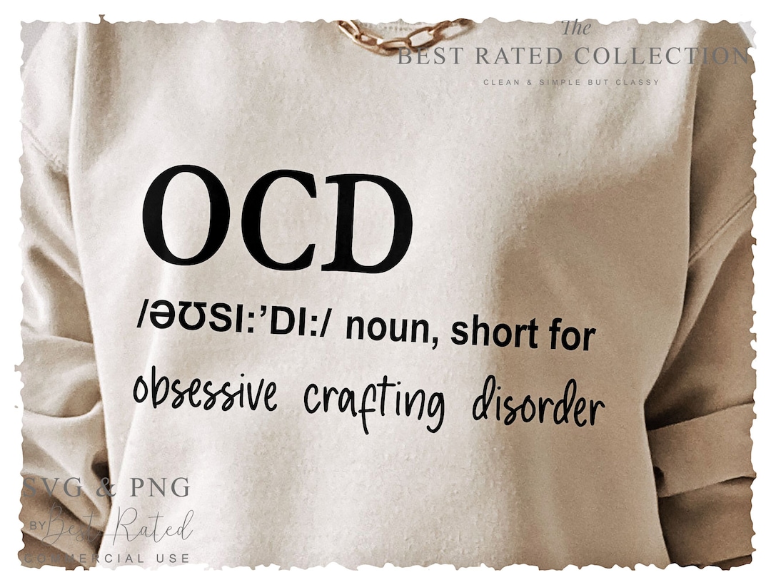 Obsessive Crafting Disorder SVG PNG | Crafting Mania | Funny Crafting ...