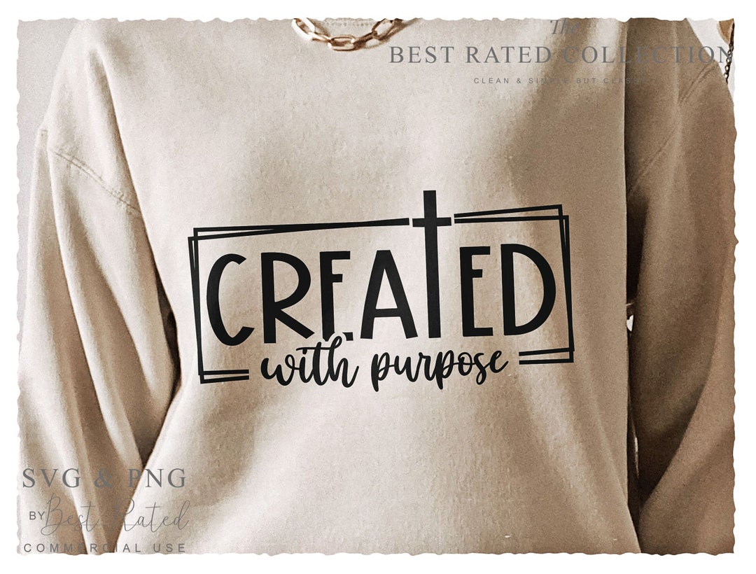 Created With Purpose SVG PNG | Blessed | Scripture | Cricut Cut File ...