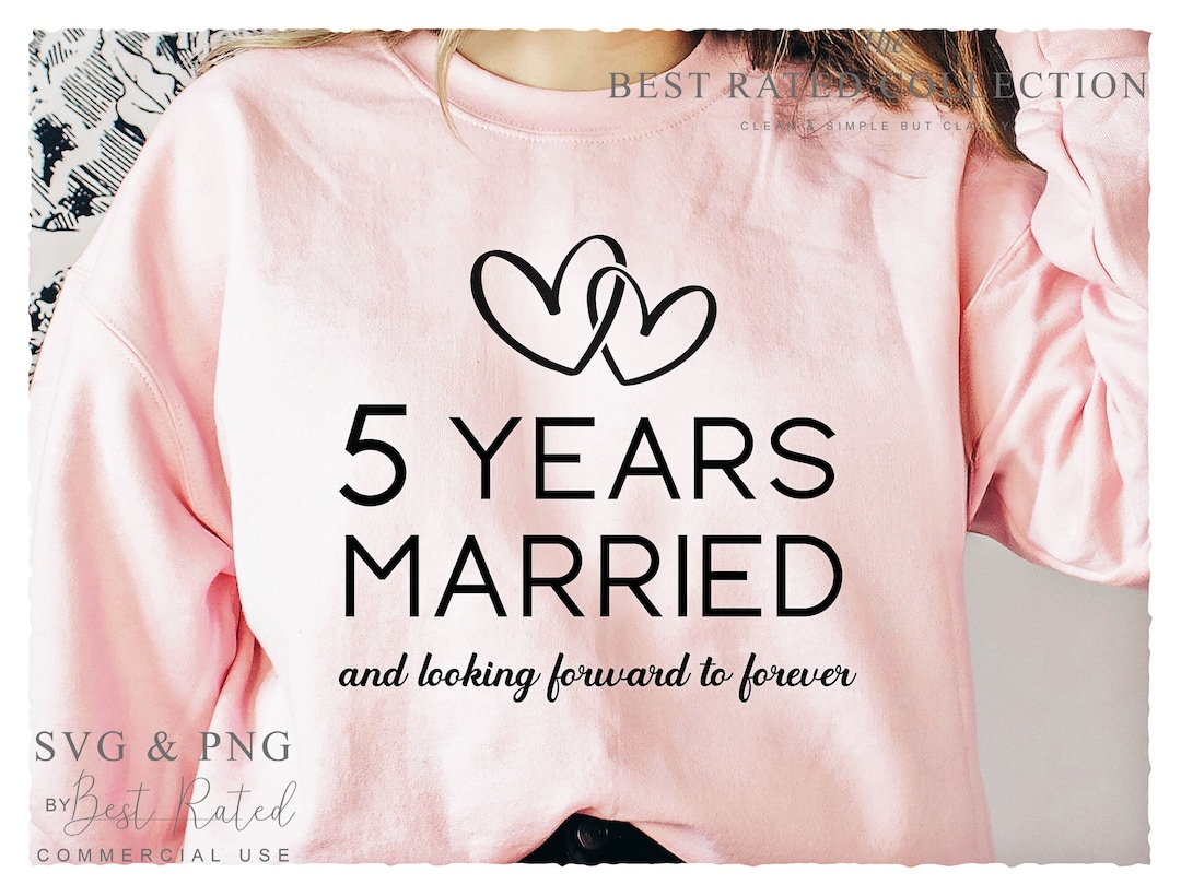 5 Years Married SVG PNG | Happy Anniversary | Anniversary | Cricut Cut ...
