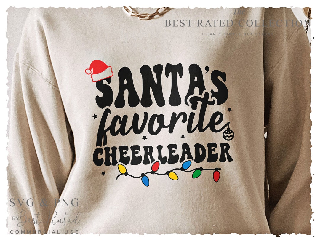 Santa's Favorite Cheerleader SVG PNG: Christmas Family Design (digital ...