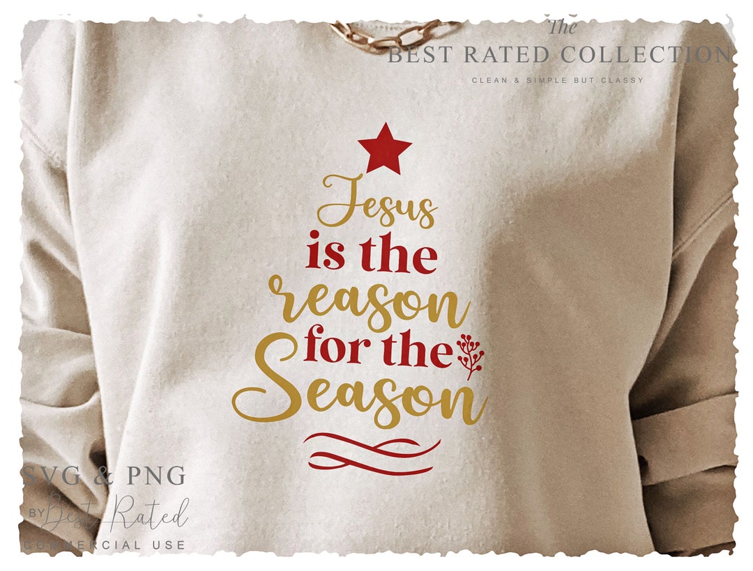 Jesus is the Reason for the Season SVG PNG, Cross Svg, Ornament Svg ...