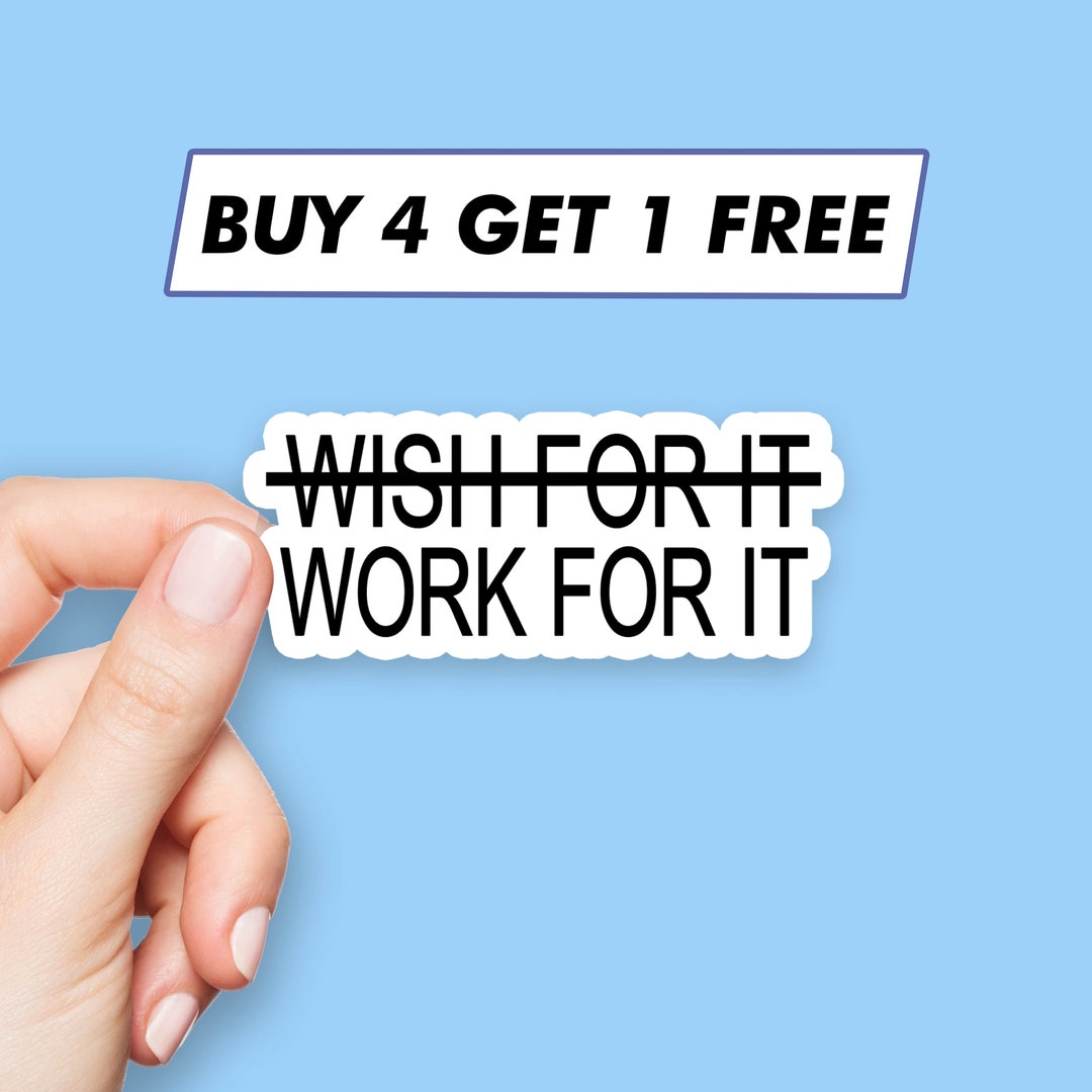 Cool Work for It Sticker Motivational Saying Stickers Laptop Stickers ...