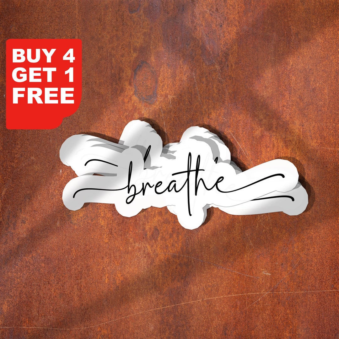 Breathe Sticker, Funny Sticker, Breathe Motivational Laptop Decals ...