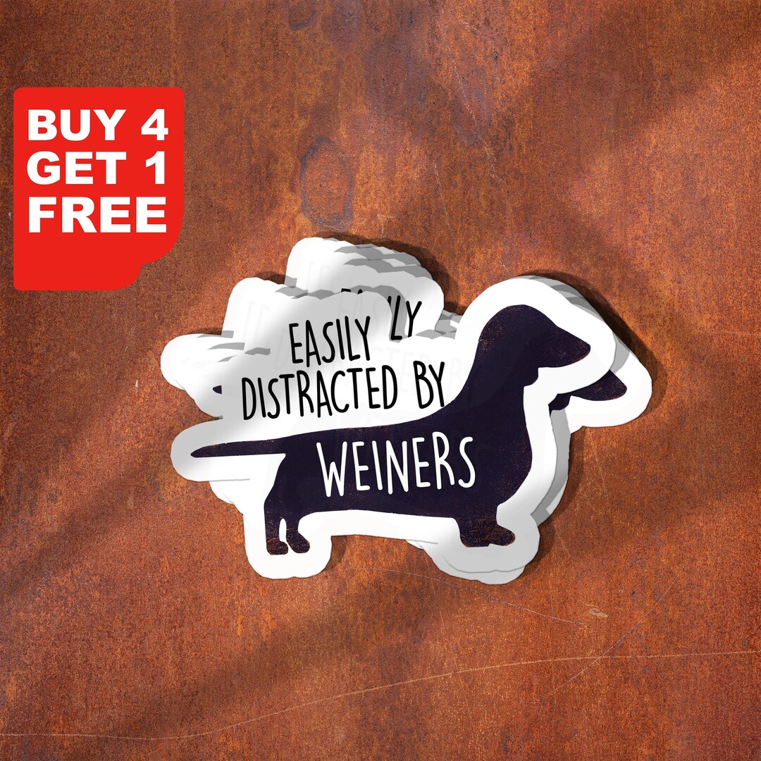 Easily Distracted by Weiners Sticker Dog Laptop Decals, Weiner Dog ...